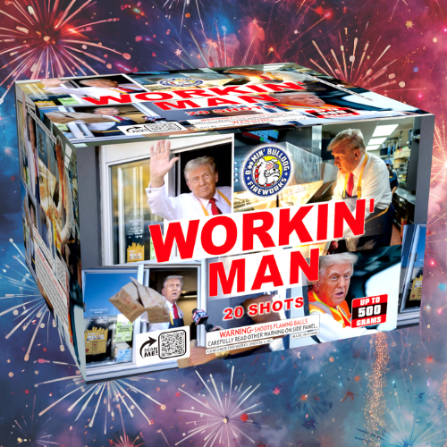 WORKIN’ MAN – Nebraska's Premier Fireworks Retailer | Kracklin' Kirk's ...